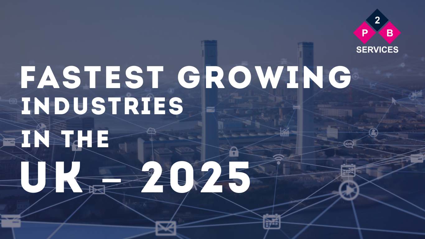 Fastest Growing Industries in the UK – 2025